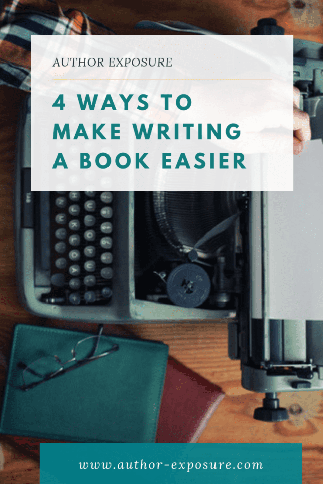 How to Make Writing a Book Easy - Author Exposure